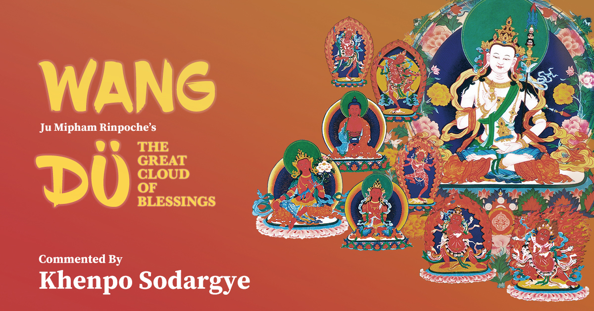 Wang Dü: The Great Cloud of Blessings – Khenpo Sodargye Rinpoche