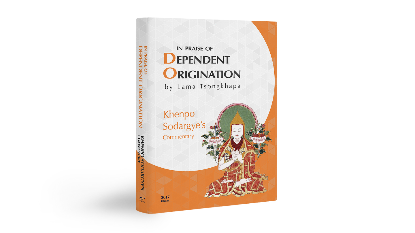 In Praise of Dependent Origination – Khenpo Sodargye Rinpoche